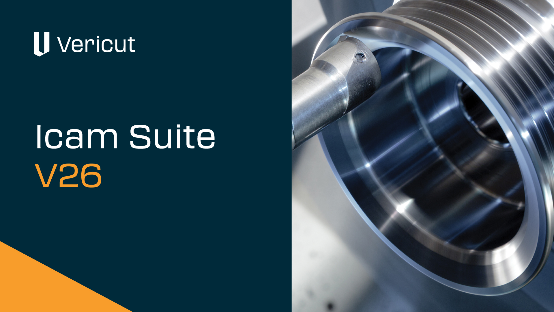 ICAM Suite V26: Smarter Post-Processing - Vericut USA